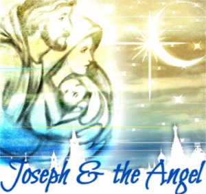 Joseph and the Angel - First Rochester